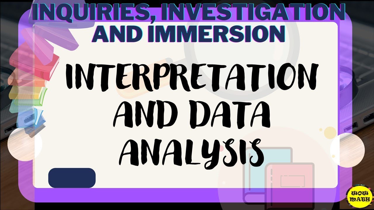 INTERPRETATION AND DATA ANALYSIS