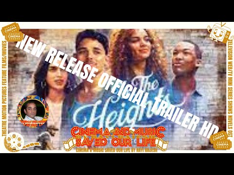 _"EN UN BARRIO DE NUEVA YORK" IN THE HEIGHTS CINEMA NEW RELEASE | OFFICIAL TRAILER HD MOTION PICTURE