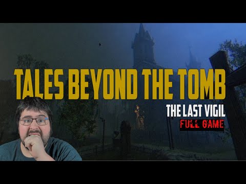 Steam Community :: Tales Beyond The Tomb - The Last Vigil