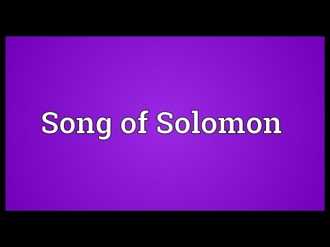 Song of Solomon Meaning