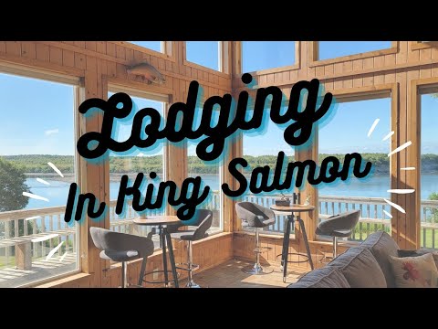 Lodging in King Salmon, Alaska