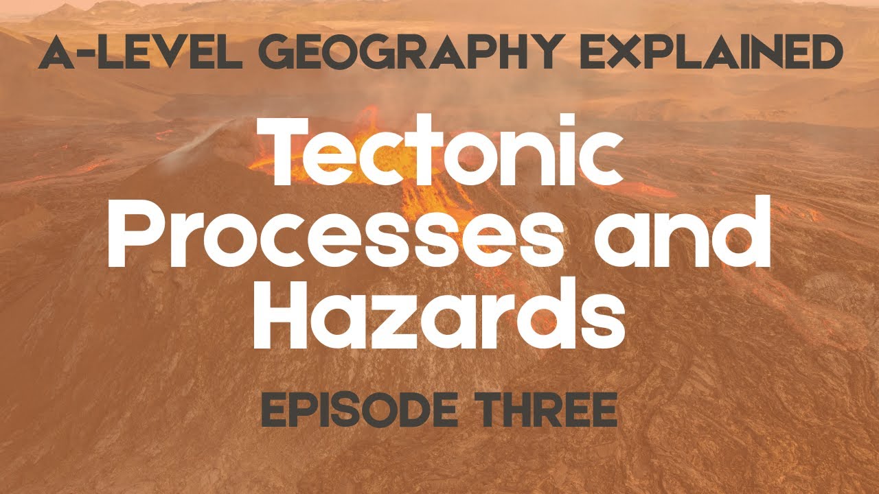 Tectonic Processes and Hazards | Episode 3 (EQ1 Keywords) | Edexcel A-Level Geography