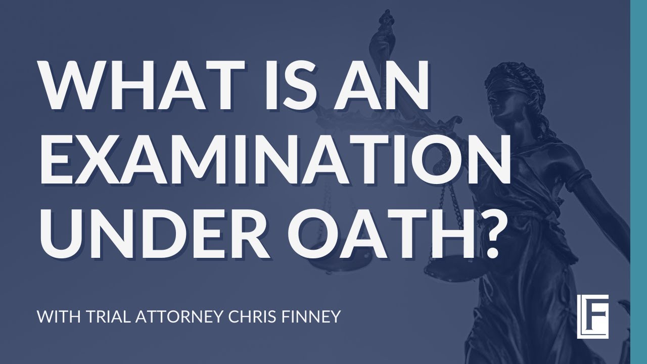 What is an Examination under Oath? | St. Louis Personal Injury Lawyer ...