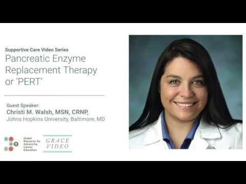 GRACE Supportive Care Series: Pancreatic Enzyme Replacement Therapy, or PERT