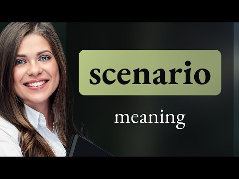 Scenario — what is SCENARIO definition