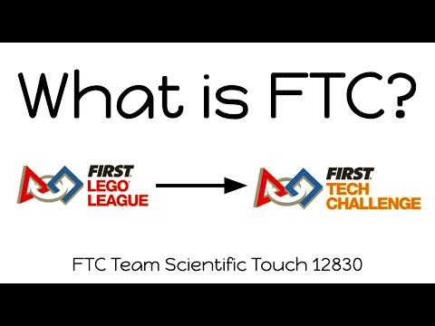 What is FIRST Technical Challenge? (From FLL to FTC)