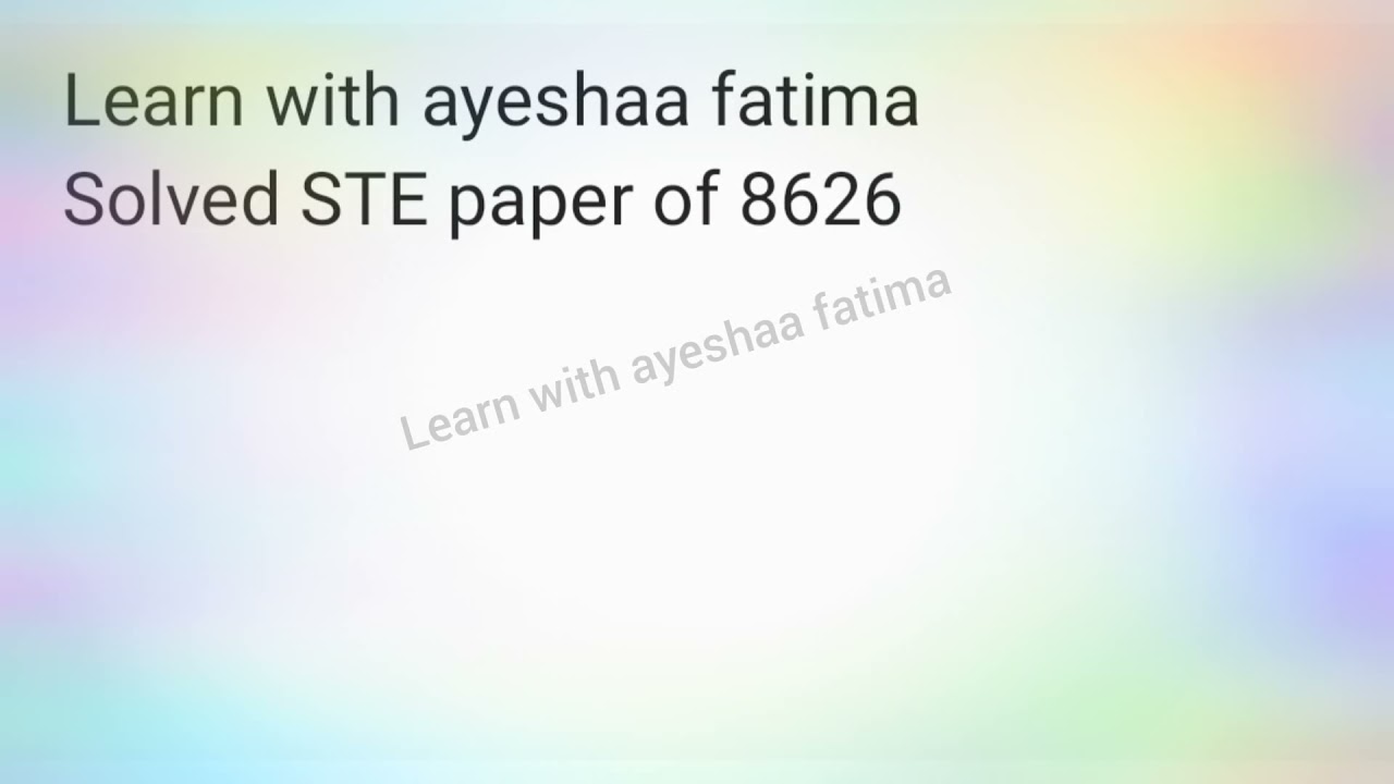 STE paper || solved paper || 8626 || page number || aiou