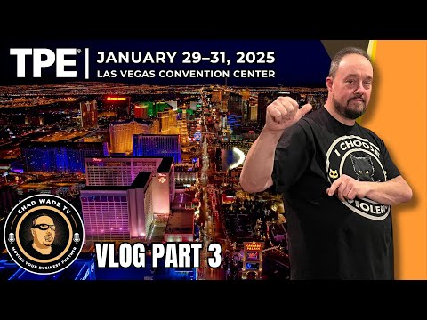 TPE 2025 Las Vegas: Day 1 Wrap-Up & Exhibitor Interviews | Chad Wade TV