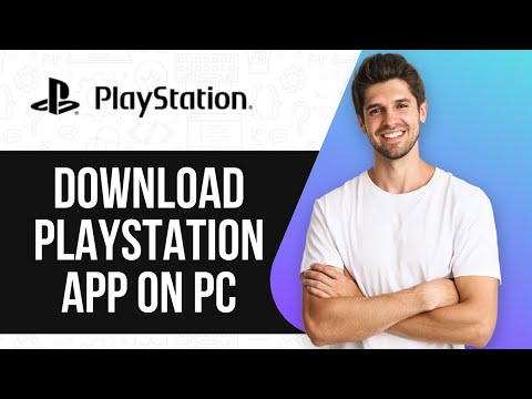How To Download Playstation App On PC (UPDATED GUIDE) 2025
