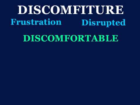 discomfiture