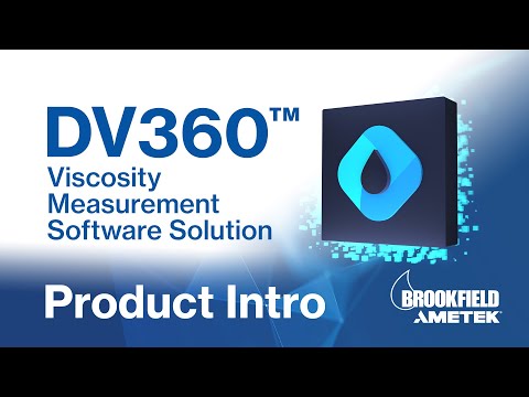 DV360: Software for Viscosity Measurement from Brookfield – Overview