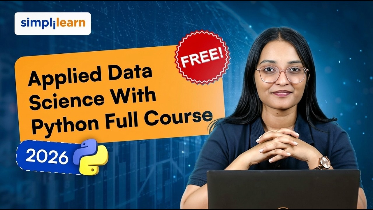 Applied Data Science With Python Full Course 2026 [Free] | Python For Data Science | Simplilearn
