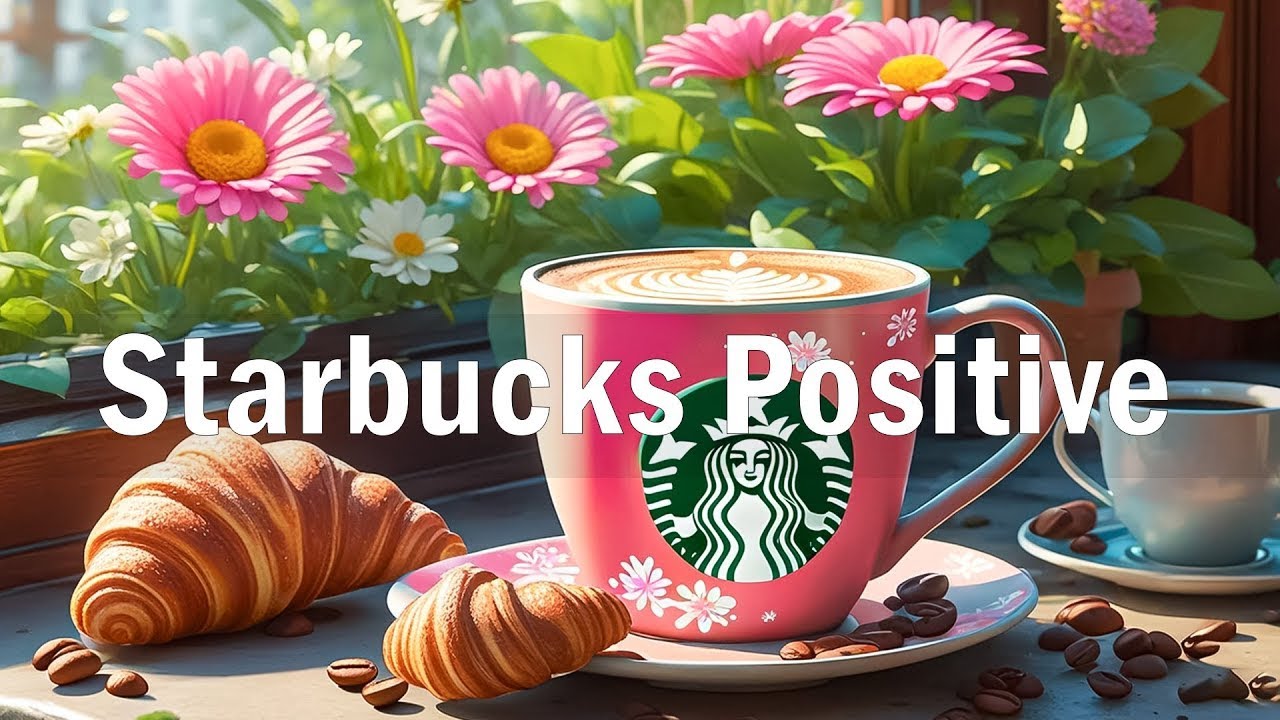 Starbucks Music Collection 2026 - Best of Playlist Starbucks Coffee Music For Study, Work
