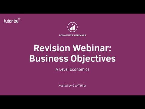 Revision Webinar: Business Objectives