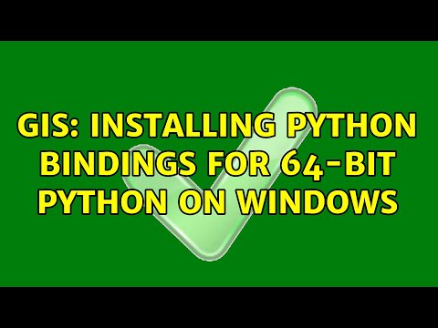 GIS: Installing Python bindings for 64-bit Python on Windows