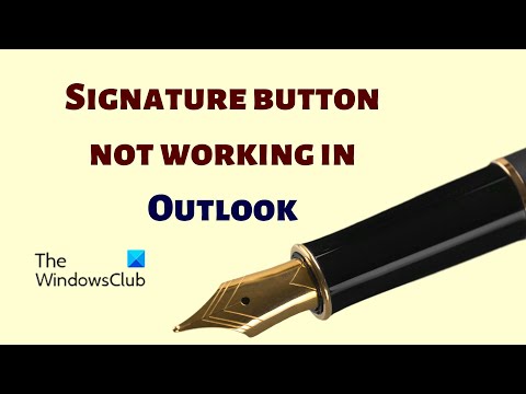 Signature button not working in Outlook