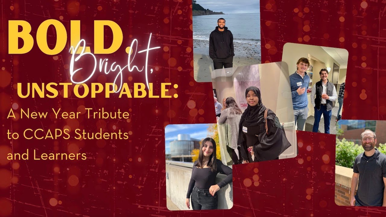 Bold, Bright, Unstoppable: A New Year Tribute to CCAPS Students and Learners