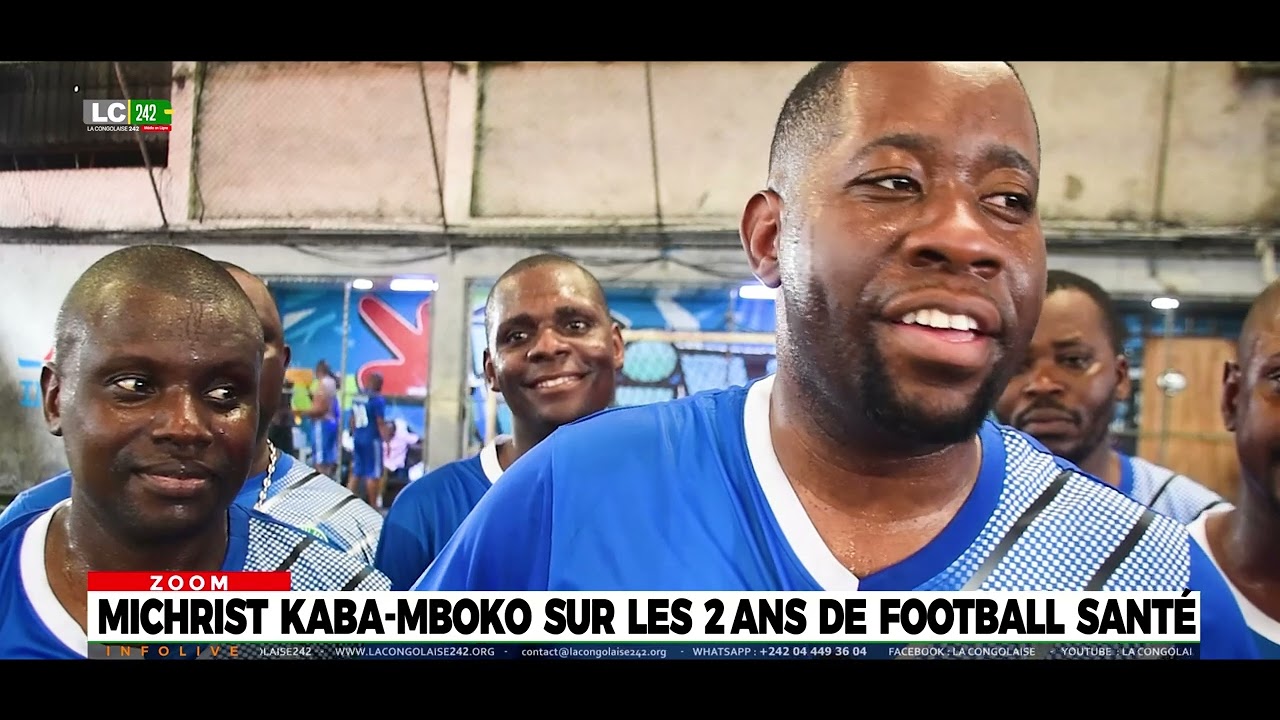 MICHRIST KABA MBOKO SUR LES 2 ANS DE FOOTBALL SANTE