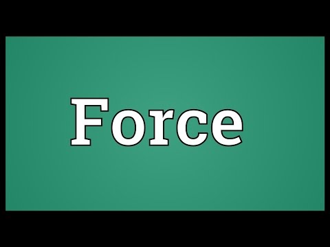 Force Meaning