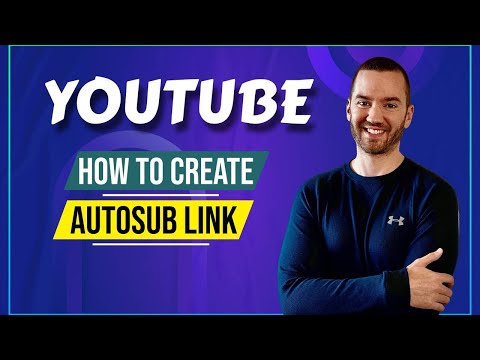 How To Create A YouTube Auto Subscribe Link For Your Channel