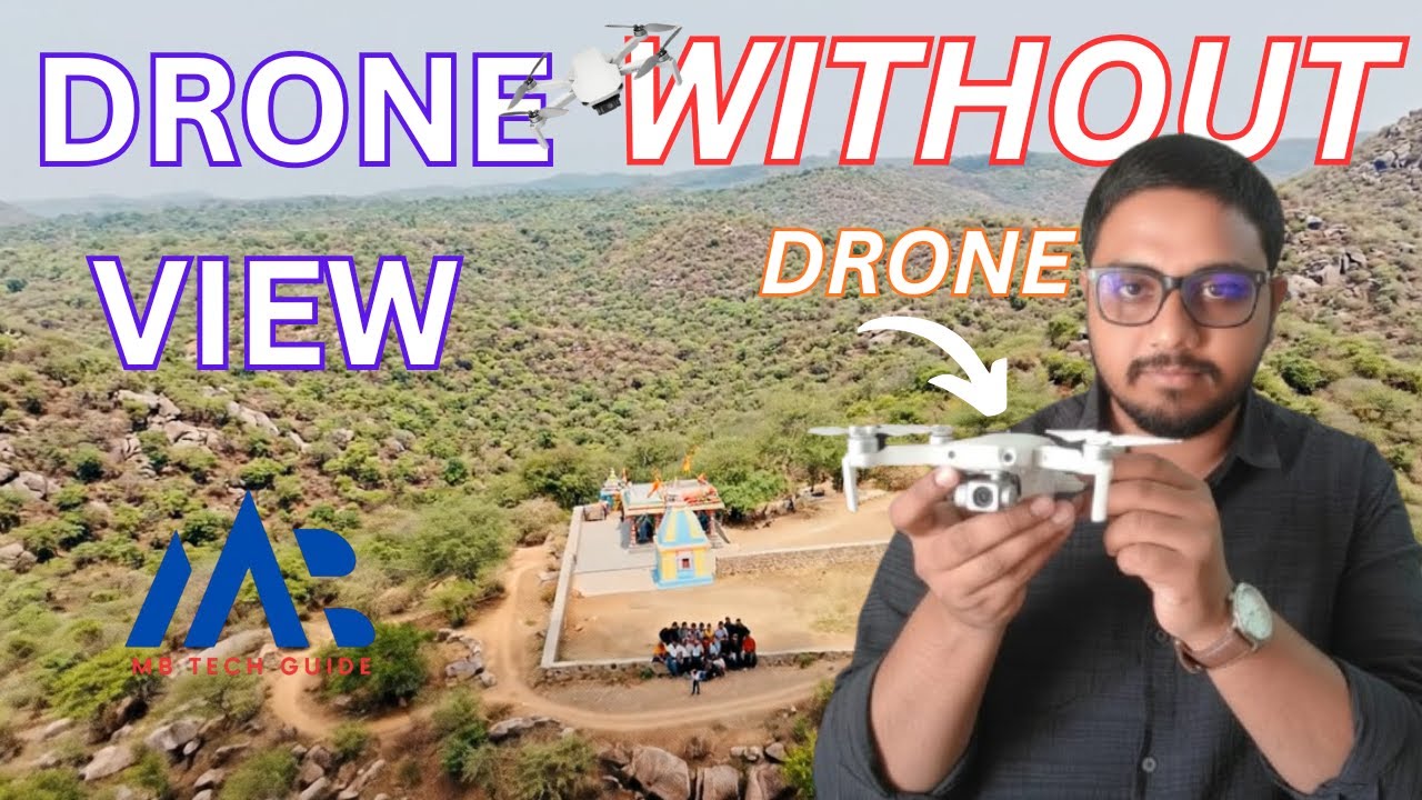 Drone shoot without Drone How it's Possible ?? Show The video follow few simple step and finally II