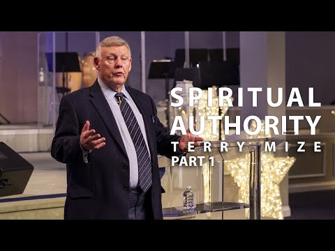 Spiritual Authority - Part 1 | Terry Mize | Words Of Life Church