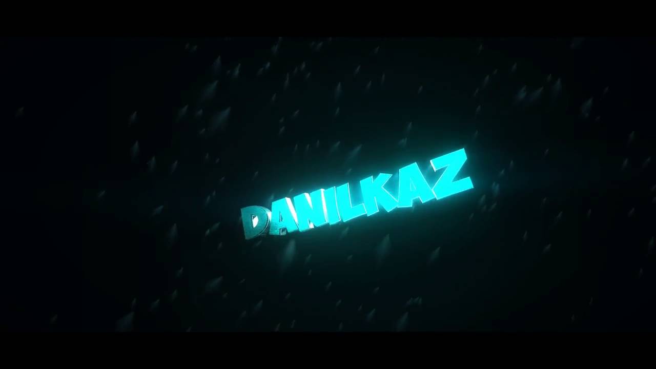 Intro Danilkaz #2 By A_h