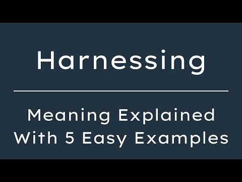 What Does Harnessing Mean? Harnessing Meaning in English With 5 Example Sentences