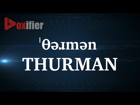 How to Pronunce Thurman in English - Voxifier.com