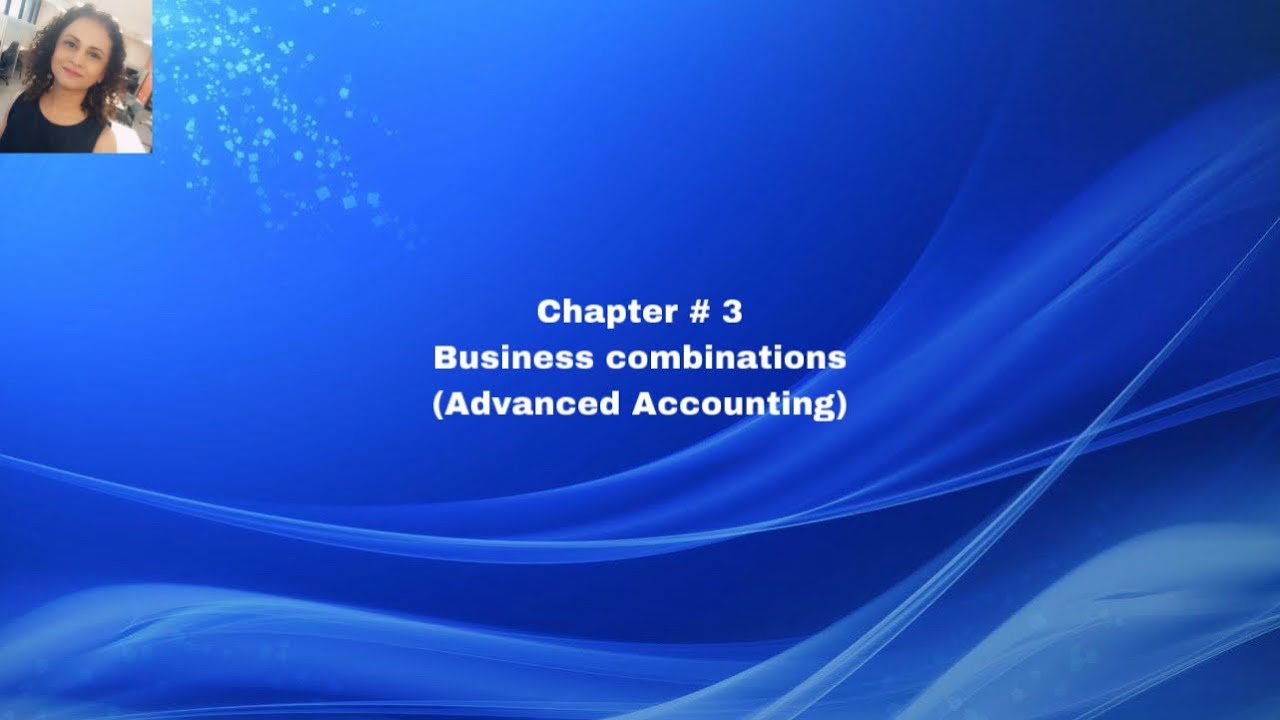 Chapter # 3 - Business Combinations