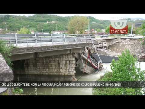 CROLLO DEL PONTE DEI NORI, LA PROCURA INDAGA PER OMICIDIO COLPOSO PLURIMO | 19/04/2025