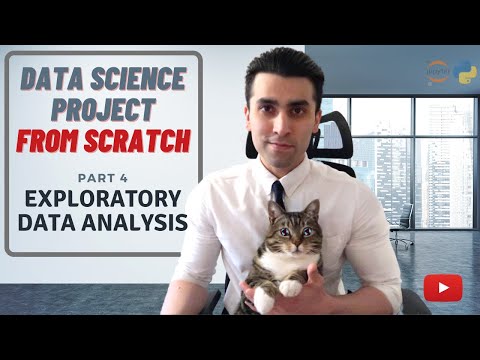Data Science Project From Scratch | Tutorial Series | Fourth Part | Exploratory Data Analysis | HD