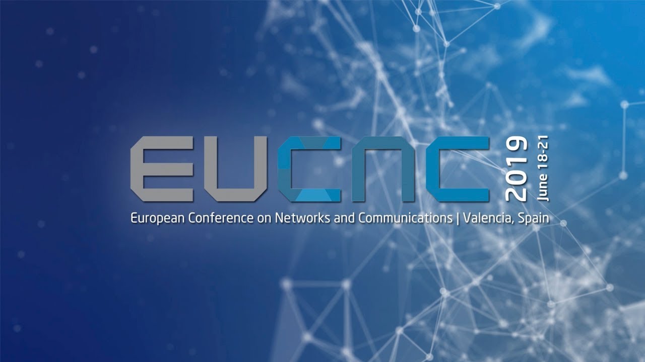EUCNC 2019. Opening and keynotes. Valencia 5G TV