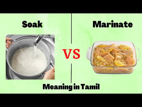 Soak Vs Marinate | Meaning in Tamil | English Tamil Dictionary | Cooking Words | Cooking Verbs