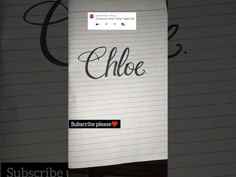 "Chloe" name in #calligraphy #writing ✍️ #nameart #art #english #learn #shorts #name #lettering