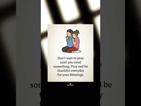 #pray #thankful #blessings #quotes #status #quoteoftheday #quotesaboutlife #words #shorts