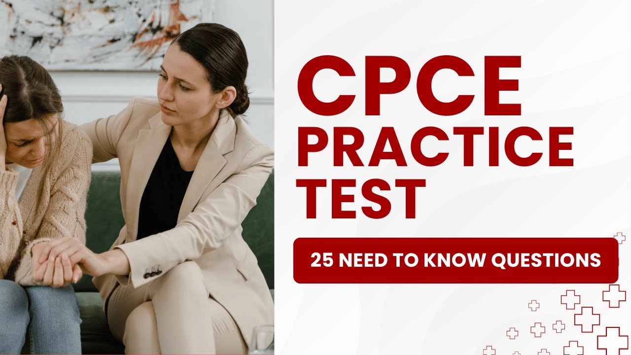 CPCE Practice Test   Counseling Mock Exam & Study Guide 25 Need to Know Questions