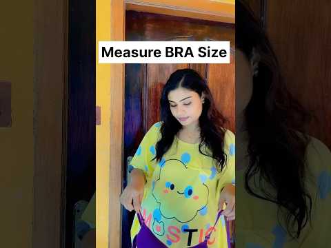 measure Bra size😍 #shorts #shortvideo #youtubeshorts #youtube #ytshorts #yt #brasize