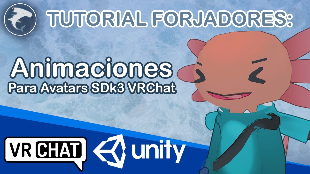 2.- Tutorial Animaciones  avatars SDk3  VRChat