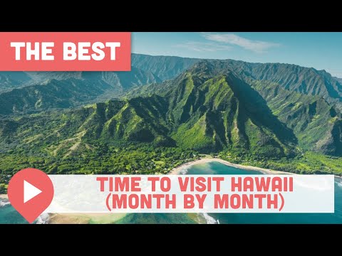 The Best Time to Visit Hawaii (Month by Month)