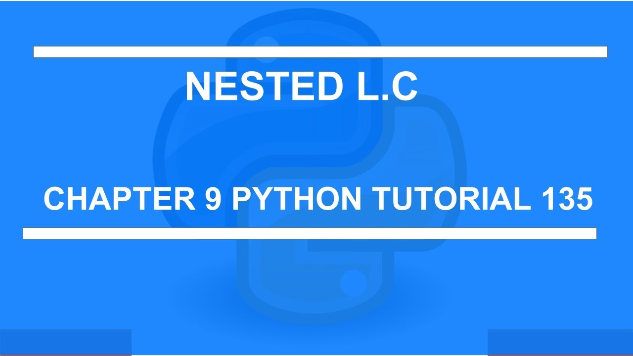 Nested list comprehension : Python tutorial 135