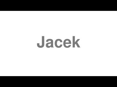 How to Pronounce "Jacek"