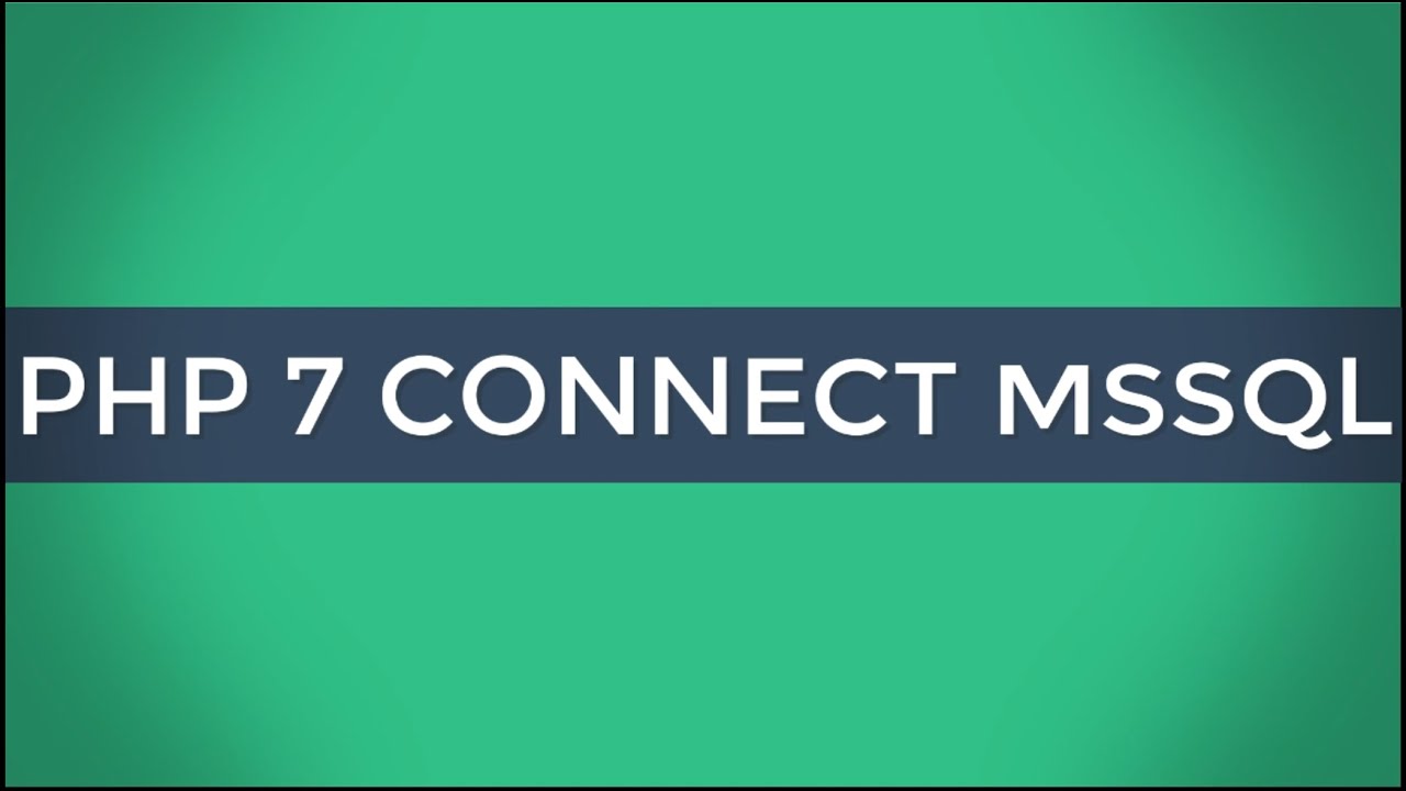 Conectar Linux Server con PHP7 a servidor Microsoft SQL Server