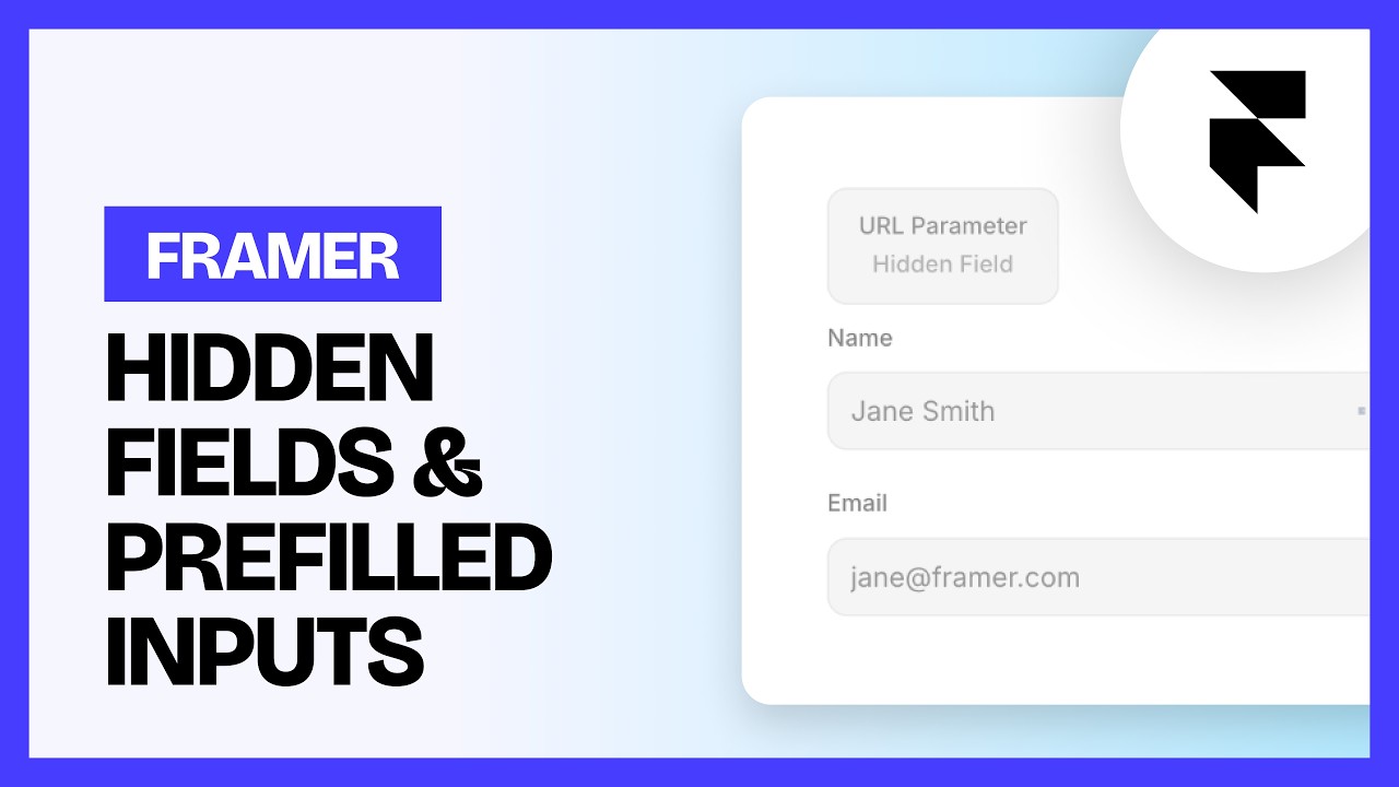 How to Add Hidden Fields, UTM Parameters & Prefilled Inputs in Framer Forms (Tutorial)