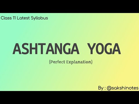 Ashtanga Yoga || Physical Education || Chapter - 3 || Class - 11th