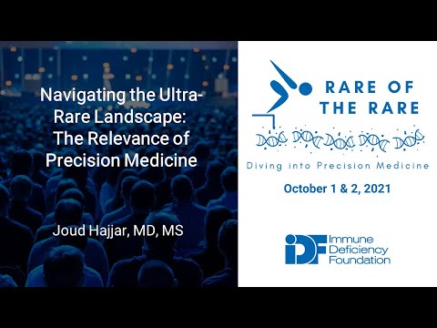 Opening Session: Navigating the Ultra-rare Landscape: The Relevance of Precision Medicine