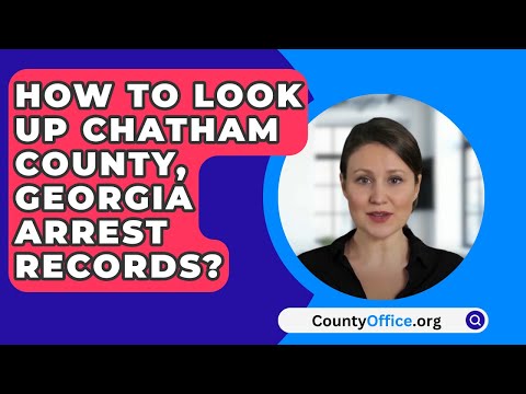 How To Look Up Chatham County, Georgia Arrest Records? - CountyOffice.org