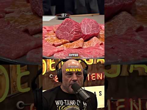 The Truth About Wagyu Beef - Joe Rogan