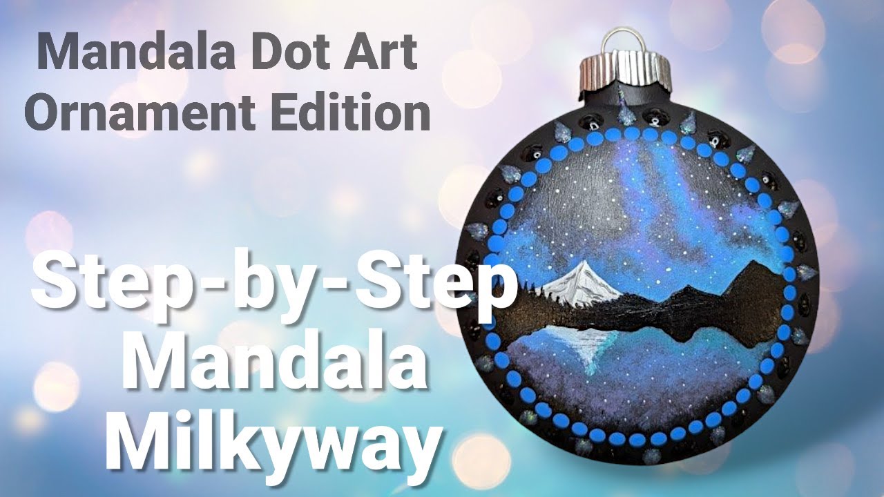 The Mandala Milky way Step-by-Step Tutorial