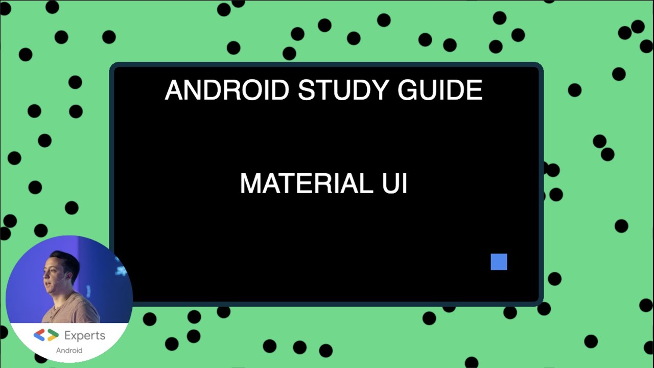 Android Study Guide: Material Design UI